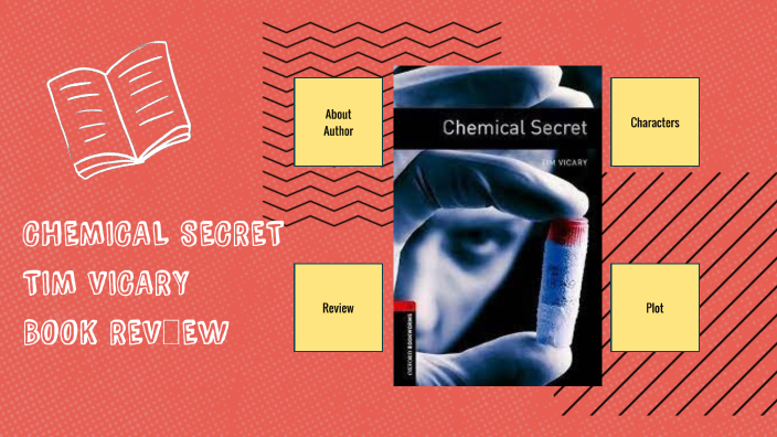 chemical secret book review by beyza vural on Prezi