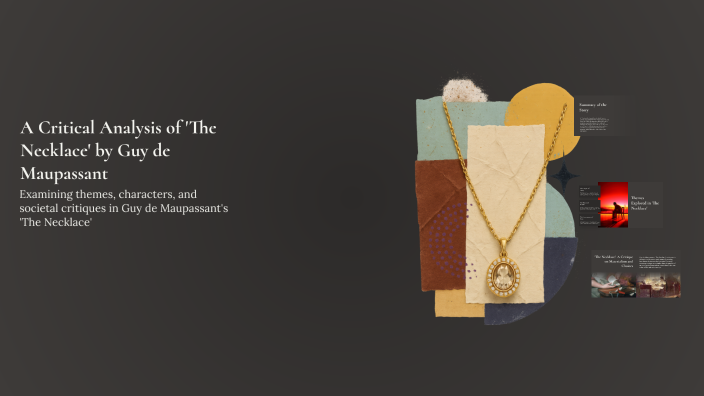 A Critical Analysis of 'The Necklace' by Guy de Maupassant by Fil Adon ...