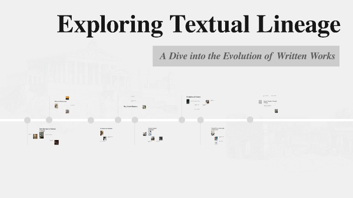 Exploring Textual Lineage by Trevor Thompson on Prezi