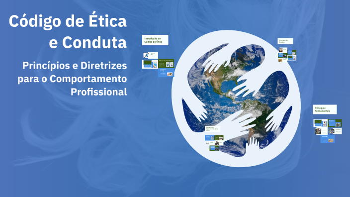 Código de Ética e Conduta by Izilda Martins on Prezi