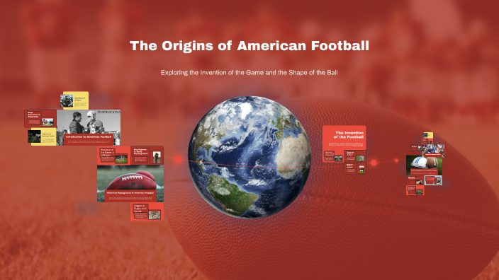 The Origins of American Football by Sam Saucier on Prezi