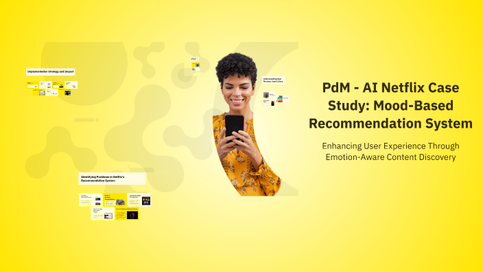 PdM - AI Netflix Case Study: Mood-Based Recommendation System by ...