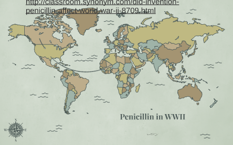 Penicillin in WWII by Keeyana Yellowman on Prezi