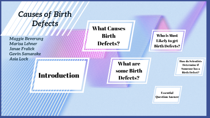 Birth Defects Presentation by asia lock on Prezi