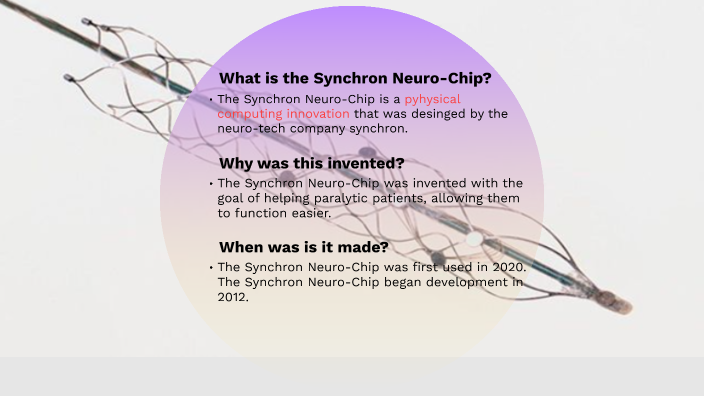 Synchron Neuro-Chip by Ryan Weibel on Prezi