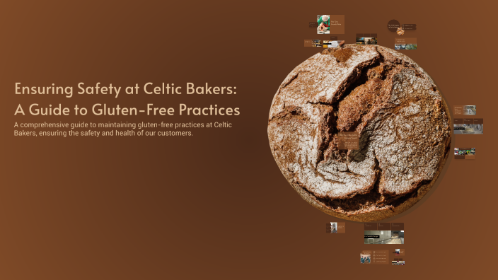 Ensuring Safety at Celtic Bakers: A Guide to Gluten-Free Practices by ...