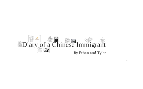 Diary of a Chinese immigrant by Ethan Chow on Prezi