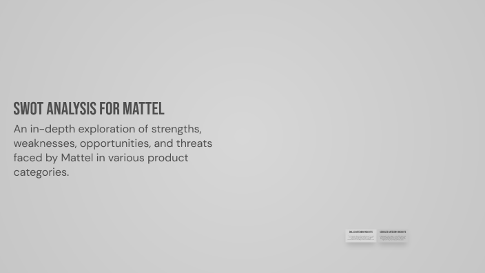 SWOT Analysis for Mattel by Aditya on Prezi