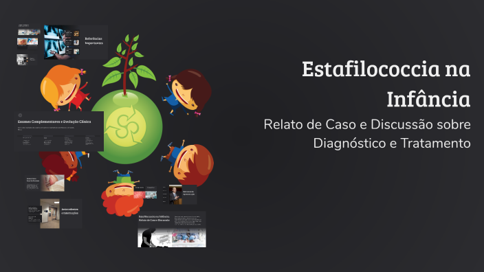 Estafilococcia na Infância by Amanda Raimundo Da Silva on Prezi