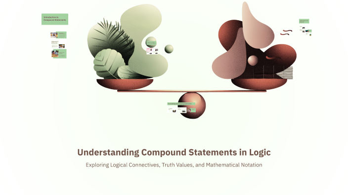 Understanding Compound Statements in Logic by Isabel Flores on Prezi