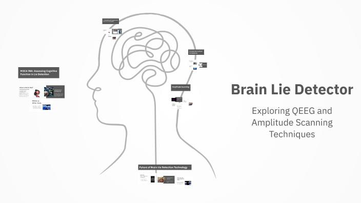 Brain Lie Detector by Agus Setiawan Solichien on Prezi