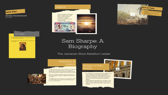 Sam Sharpe Biography by Billius Bobius on Prezi