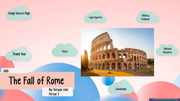 DBQ: The Fall of Rome by Aaryaa Jani on Prezi