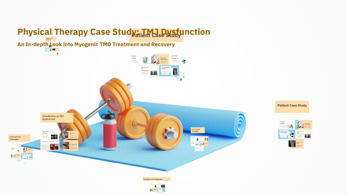 Physical Therapy Case Study: TMJ Dysfunction by Ameera T on Prezi Physical Therapy Case Study: TMJ Dysfunction by Ameera T on Prezi
