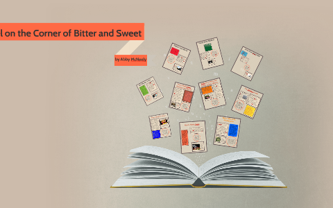 Hotel on the Corner of Bitter and Sweet by Abigail McNeely on Prezi