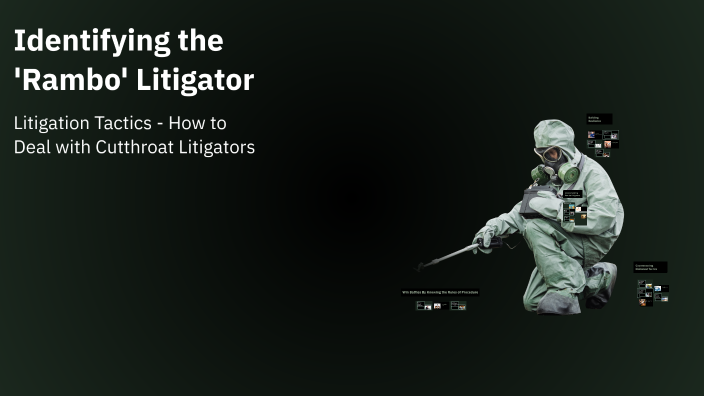 Identifying the 'Rambo' Litigator by Taylor Chastang on Prezi