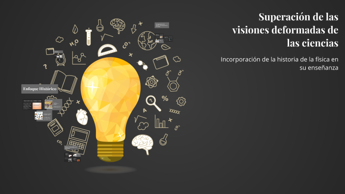Superación de las visiones deformadas de las ciencias by DENISSE ...