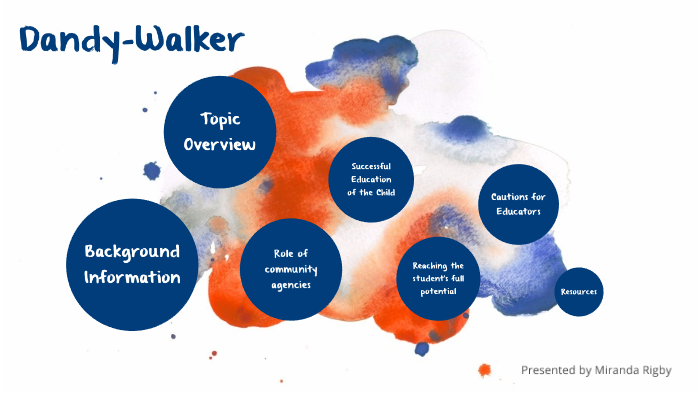 Dandy Walker by Miranda Rigby on Prezi