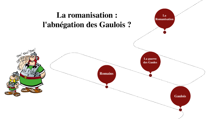 la romanisation by Elora ALLARD on Prezi