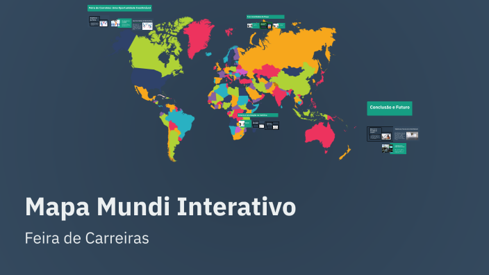 Mapa Mundi Interativo by Alícia Machado on Prezi