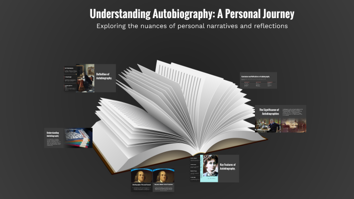 Understanding Autobiography: A Personal Journey by NOHA BARAKAT on Prezi