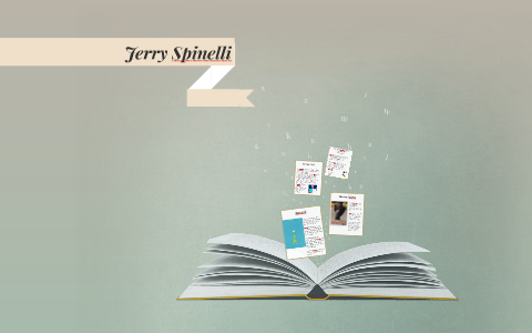 Jerry Spinelli by Tara Smith on Prezi