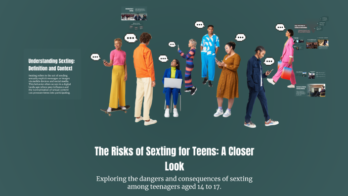 The Risks of Sexting for Teens: A Closer Look by Aidan Willis on Prezi