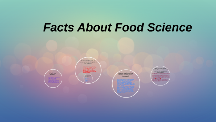 Facts About Food Science by vontae pringle on Prezi