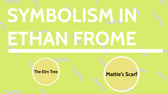 Ethan Frome Symbolism by Camille Knab on Prezi