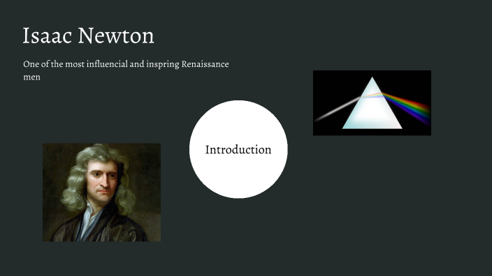 Isaac newton project by Sara Kurnat on Prezi
