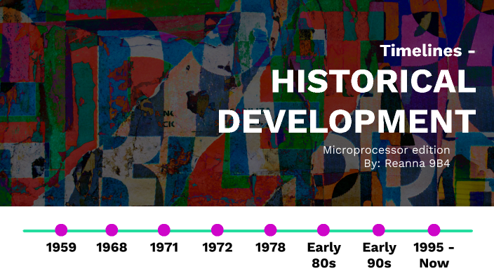 HISTORICAL DEVELOPMENT OF MICROPROCESSOR by Nhan Luu Tue on Prezi