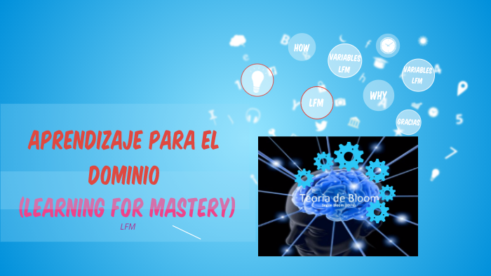APRENDIZAJE PARA EL DOMINIO by Gerardo Merlos on Prezi
