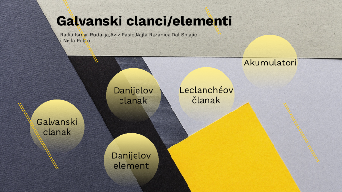 Galvanski clanci/elementi by Nejla Peljto on Prezi