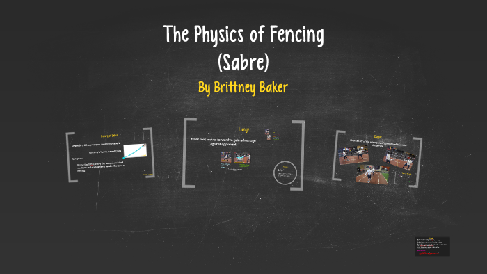 The Physics of Fencing by Brittney Baker on Prezi
