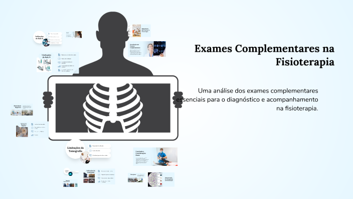 Exames Complementares na Fisioterapia by Luís Fernando Damasceno on Prezi