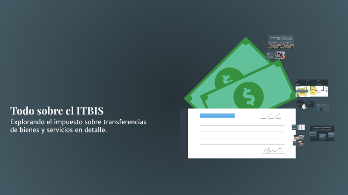 Todo sobre el ITBIS by Jonathan Díaz Espinal on Prezi