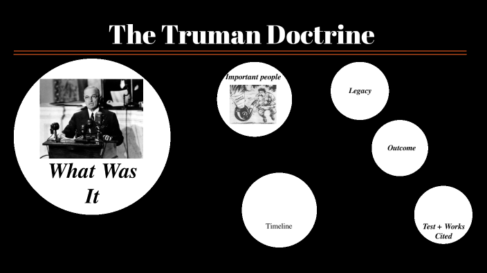 The Truman Doctrine by Allen Roberts on Prezi