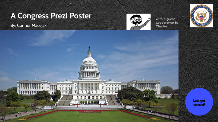 Congress Prezi by Connor Macejak on Prezi