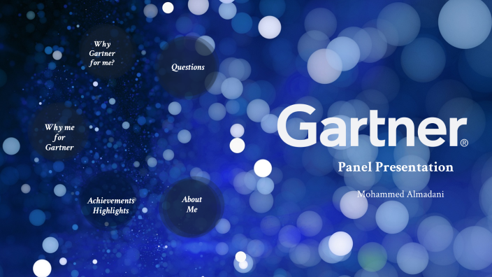 Gartner Panel Presentation by Mohammed Albidah on Prezi