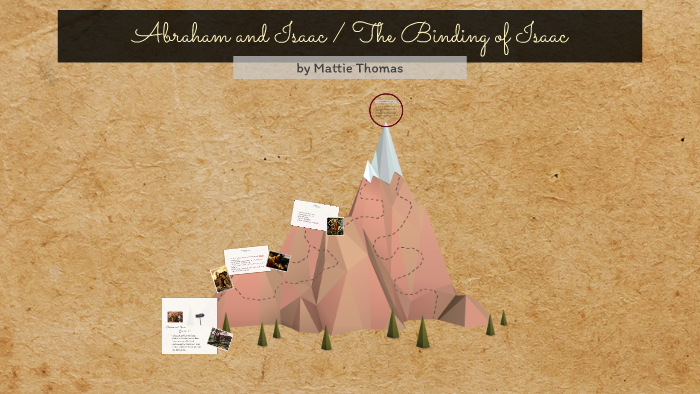 Abraham and Isaac / The Binding of Isaac by Mattie Thomas on Prezi