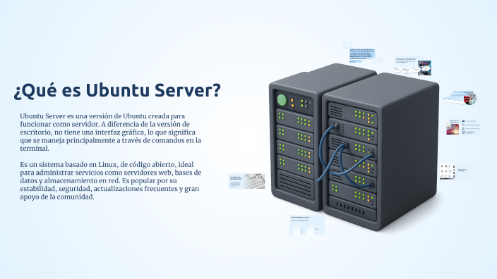 ¿Qué es Ubuntu Server? by Heoen Salome Valencia Guzman on Prezi