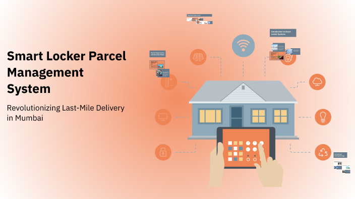 Smart Locker Parcel Management System by tmw marketing on Prezi