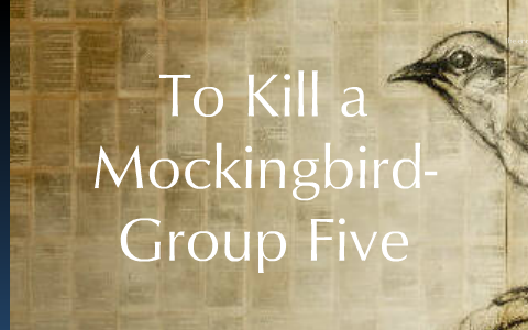 To Kill a mockingbird- Group Five by Erica Massey on Prezi