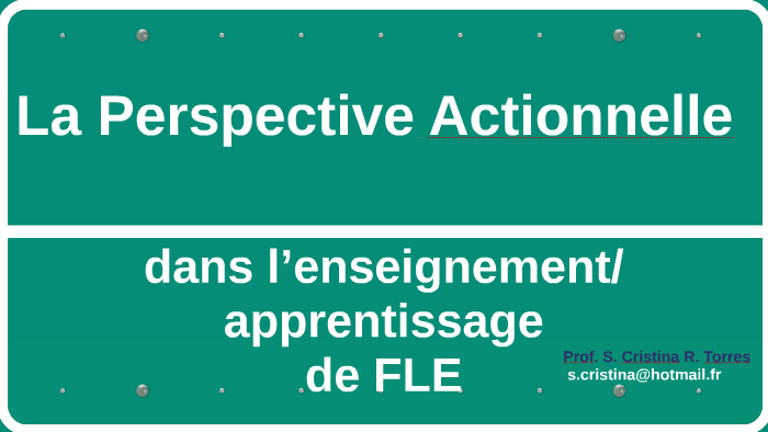 La perspective actionnelle by ANASS HAJOUJI IDRISSI on Prezi