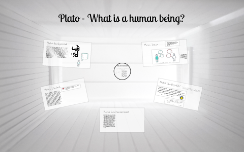 Plato - What is a human being? by Emily Wat on Prezi