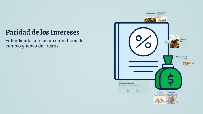 Paridad de los Intereses by angel jaquez on Prezi