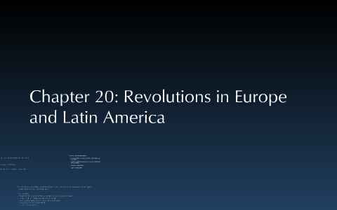 Chapter 20: Revolutions in Europe and Latin America by Nathan Rodriguez ...