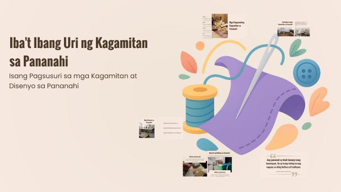 Iba't Ibang Uri ng Kagamitan sa Pananahi by MarielDean Laus on Prezi