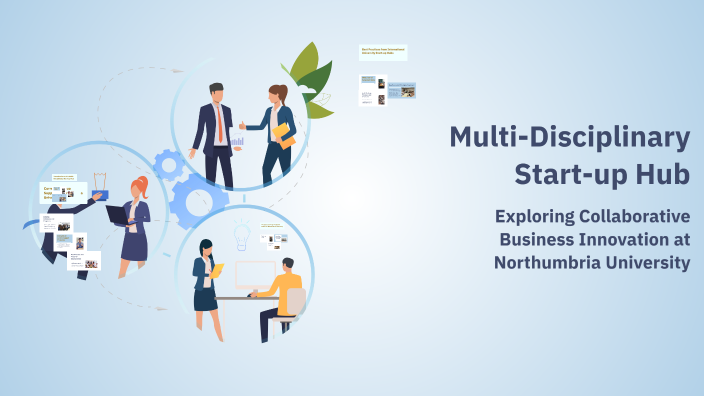 Multi-Disciplinary Start-up Hub by Temi Ayo on Prezi