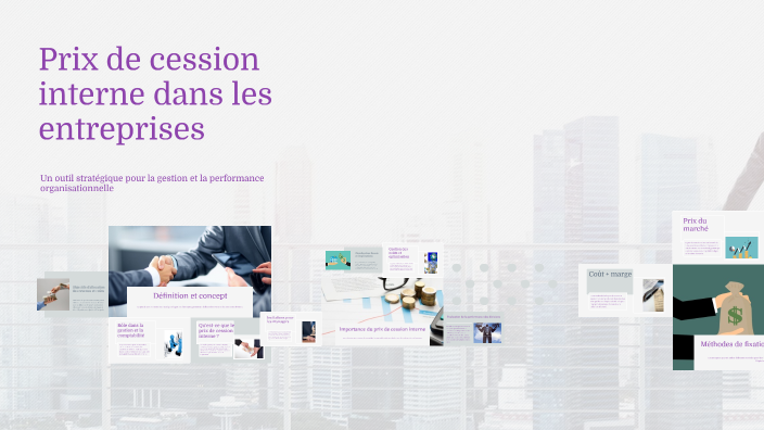 Prix de cession interne dans les entreprises by chahinez ben abdallah on Prezi